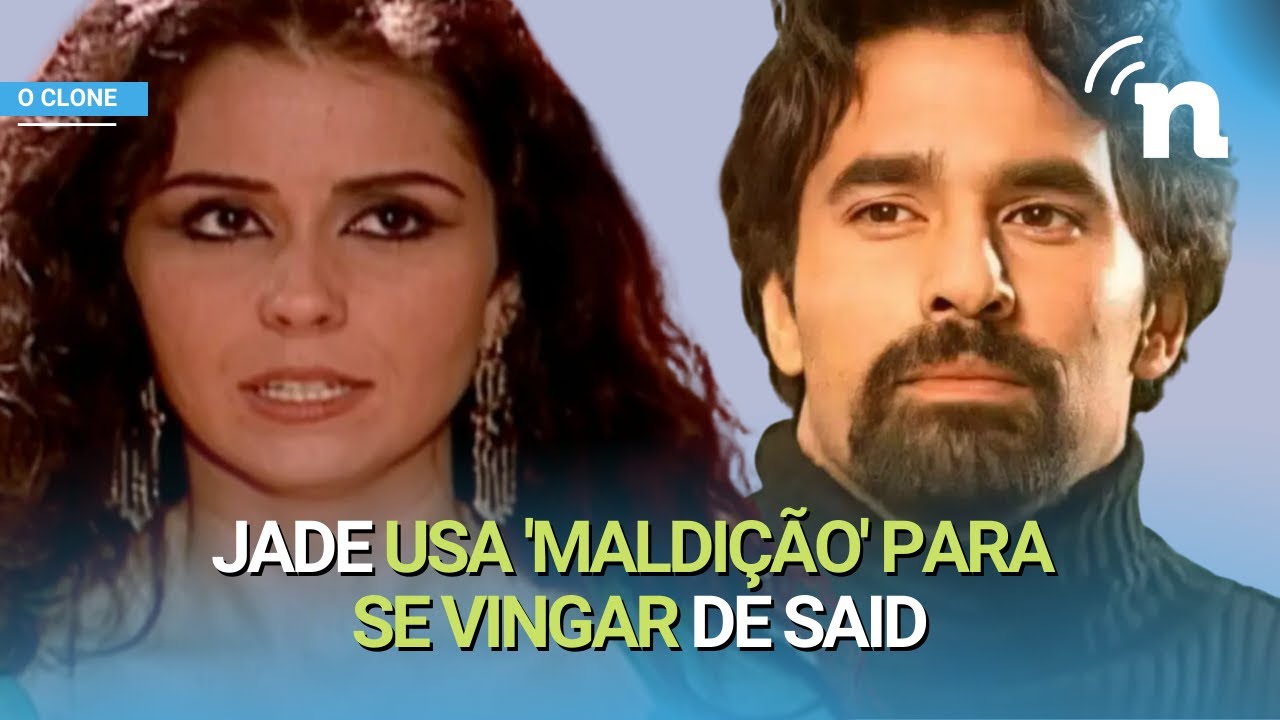 O CLONE: JADE ARMA NOVO PLANO PARA ESCAPAR DE SAID E FICAR COM LUCAS ...
