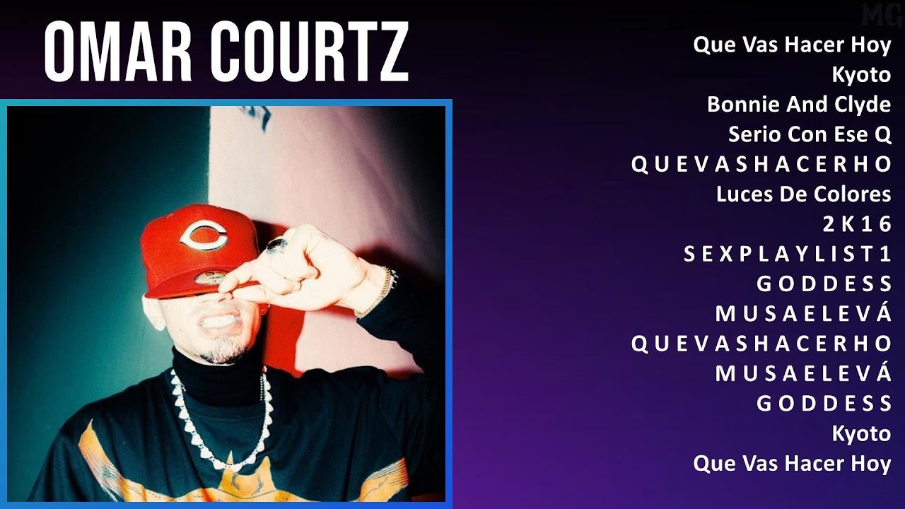 Omar Courtz 2024 MIX Nuevas Canciones - Que Vas Hacer Hoy, Kyoto ...