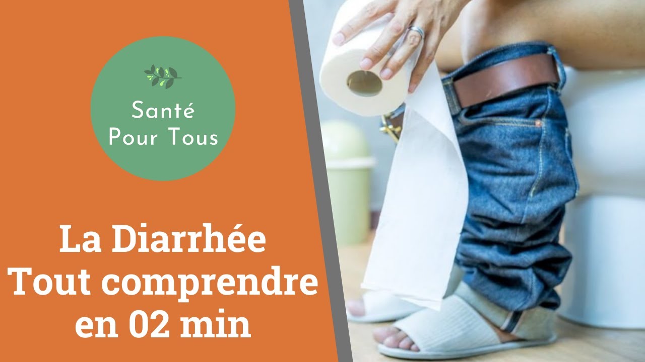 Les bases de la diarrhée : causes, symptômes et traitement - YouTube