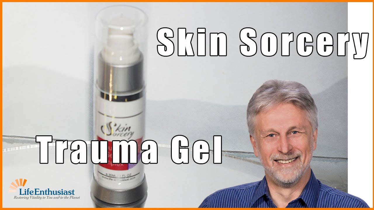 Trauma Gel by Skin Sorcery Life Enthusiast - Alternative Health - YouTube