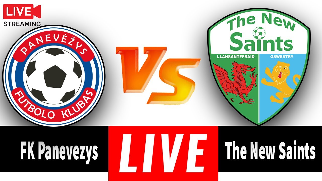 LIVE🔴: FK Panevezys vs The New Saints ⚽Live Match Today🎬 - YouTube