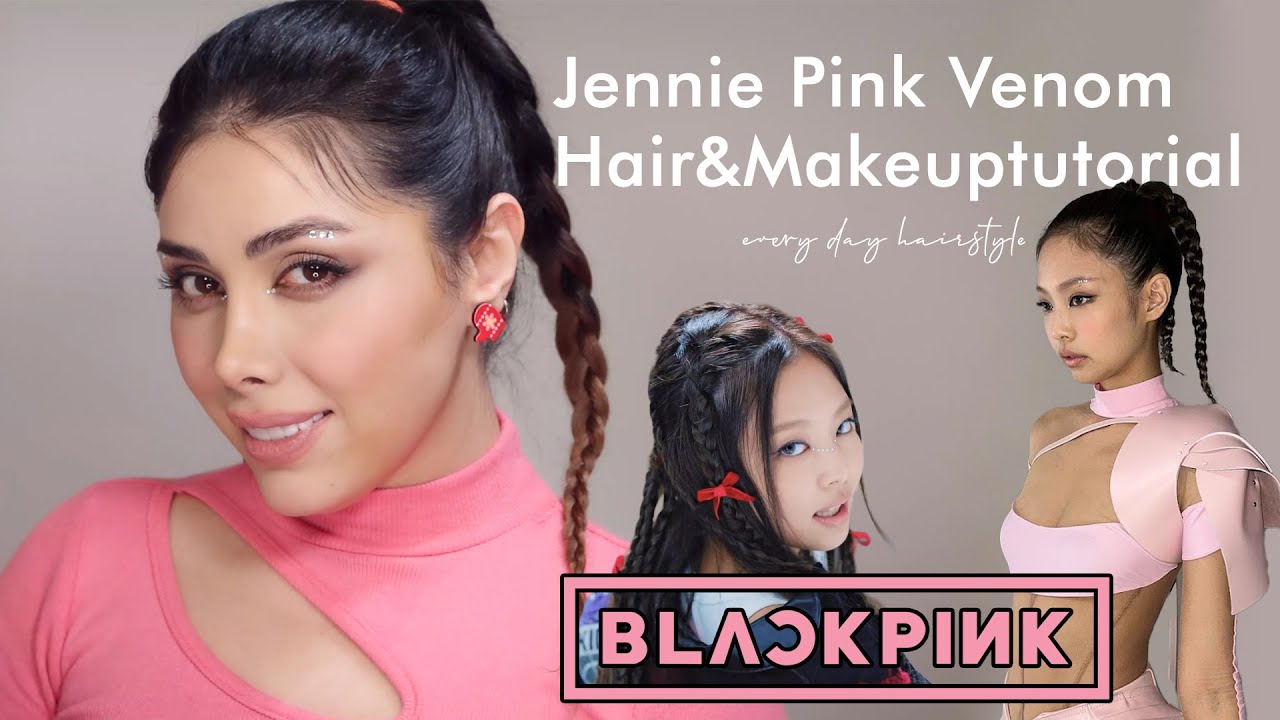 Blackpink Jennie (pink venom)Hair and Makeup Tutorial - YouTube
