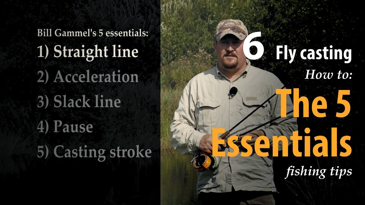 How to • Fly casting • The 5 Essentials • fishing tips The 5 Essentials - YouTube