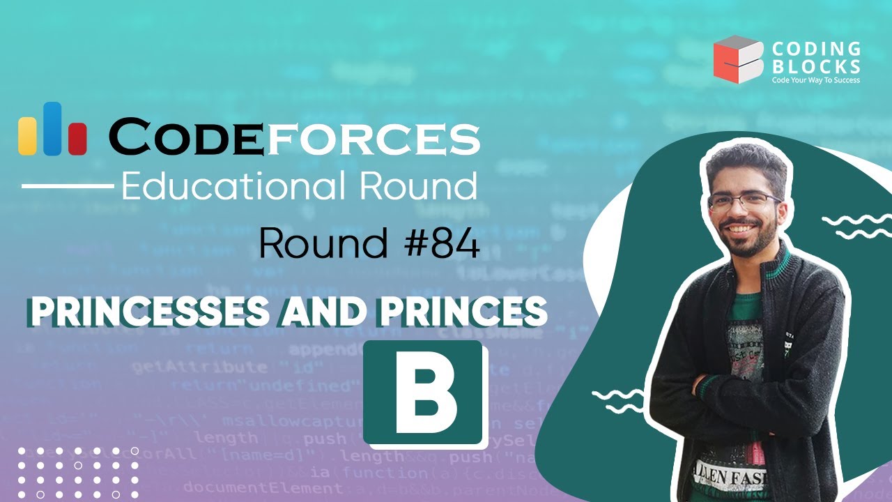 Codeforces Educational Round 84 B - Princesses and Princes ...