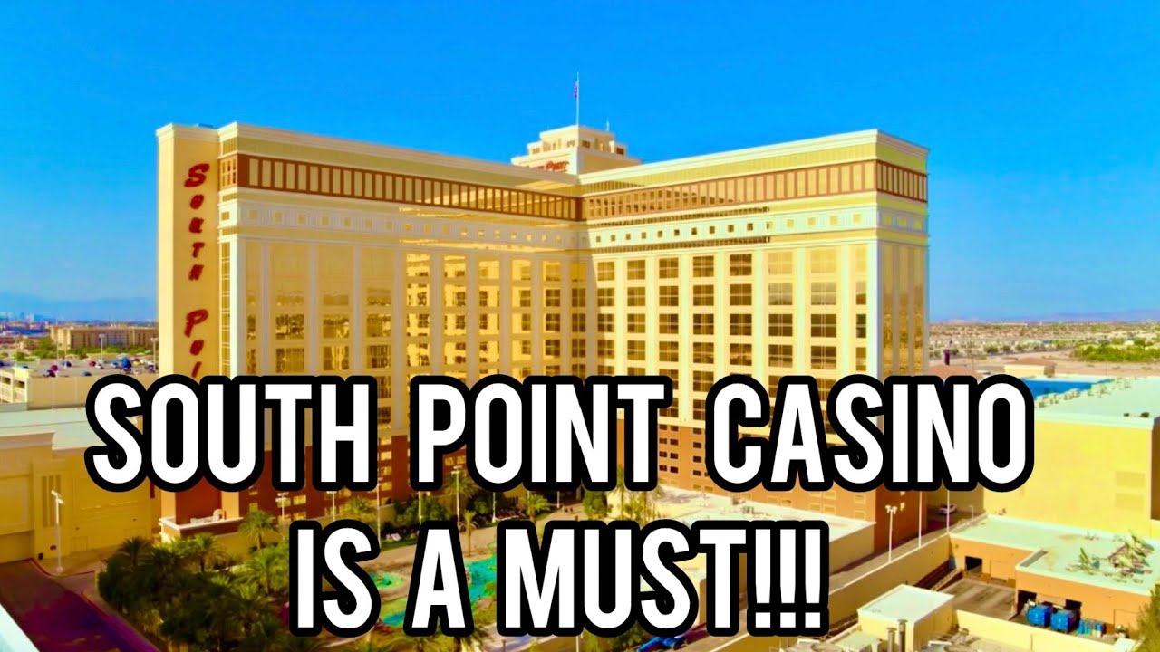 South Point Casino 3 Reasons you should go! - YouTube