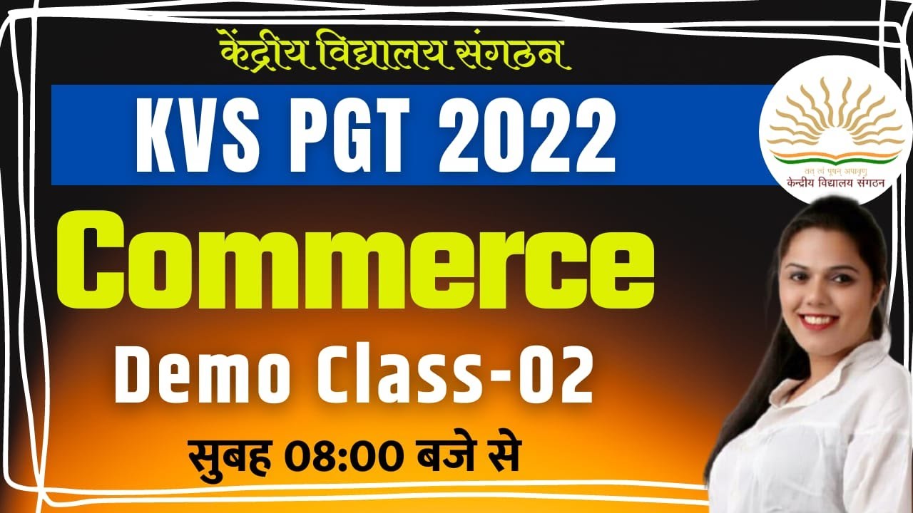 KVS PGT Commerce Classes 2022 | DEMO CLASS- 02 | kvs pgt commerce preparation 2022 - YouTube