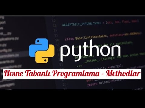 30 - Python Sıfırdan İleri Seviye - Nesne Tabanlı Programlama - Methodlar