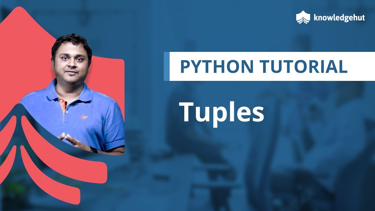 Tuples in Python | Tuples vs Lists | What are Tuples in Python | Python ...