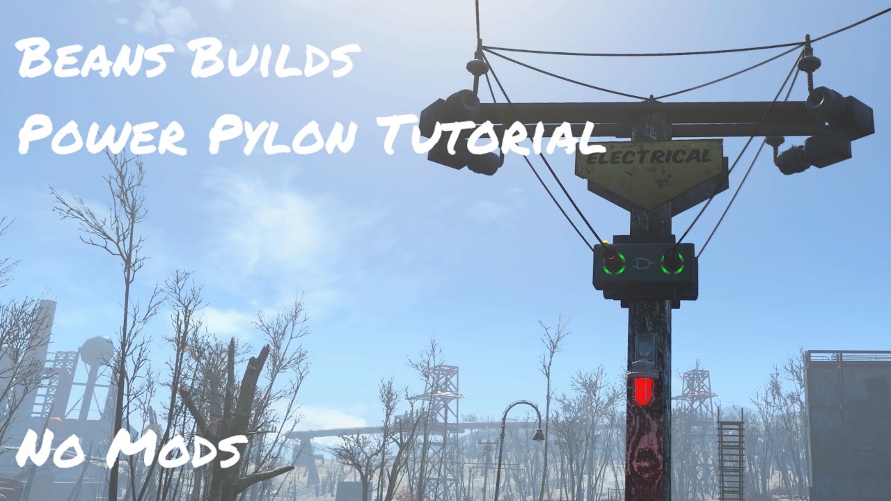 Beans Builds 03: Power Pylons Tutorial (No Mods) - Fallout 4 - YouTube
