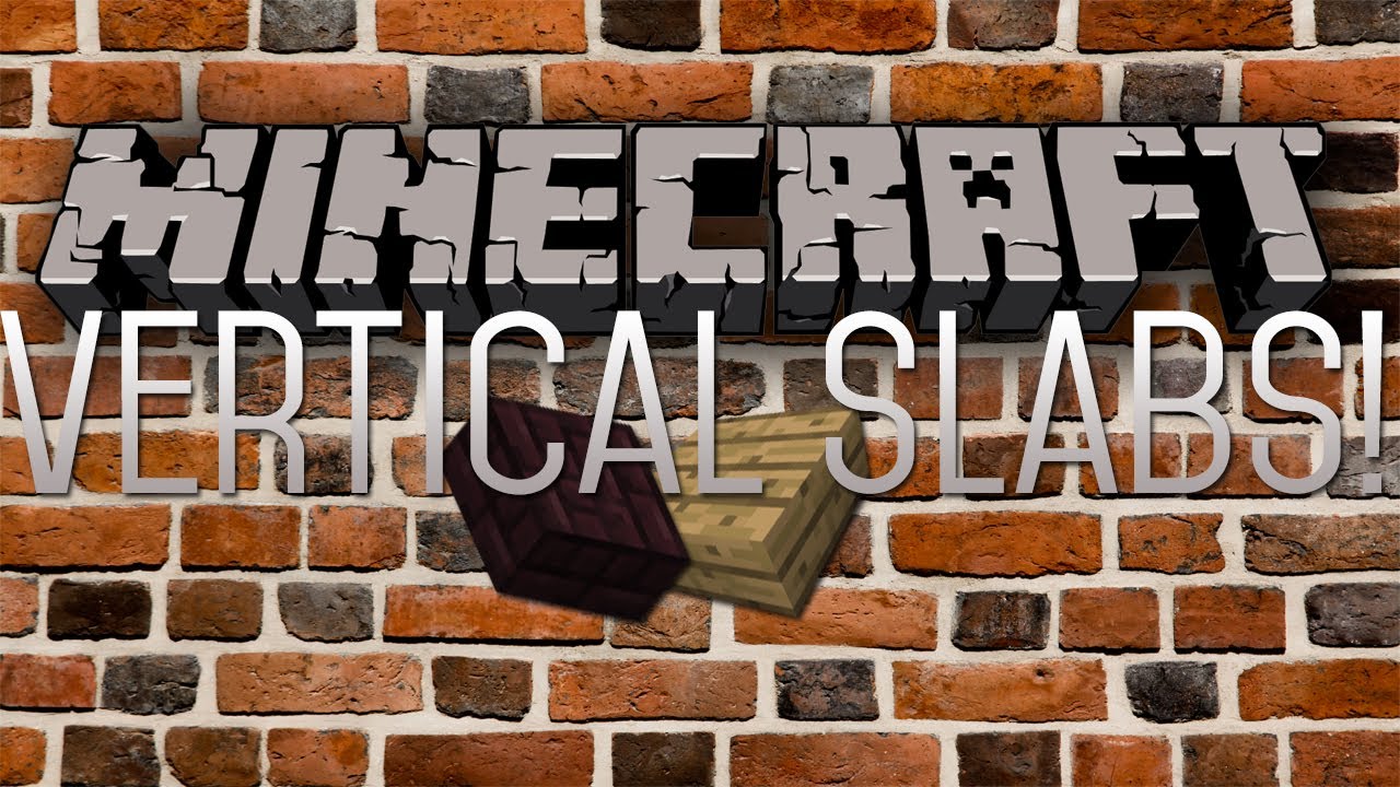 MINECRAFT | VERTICAL SLABS 1.7.2 Mod Showcase! - YouTube