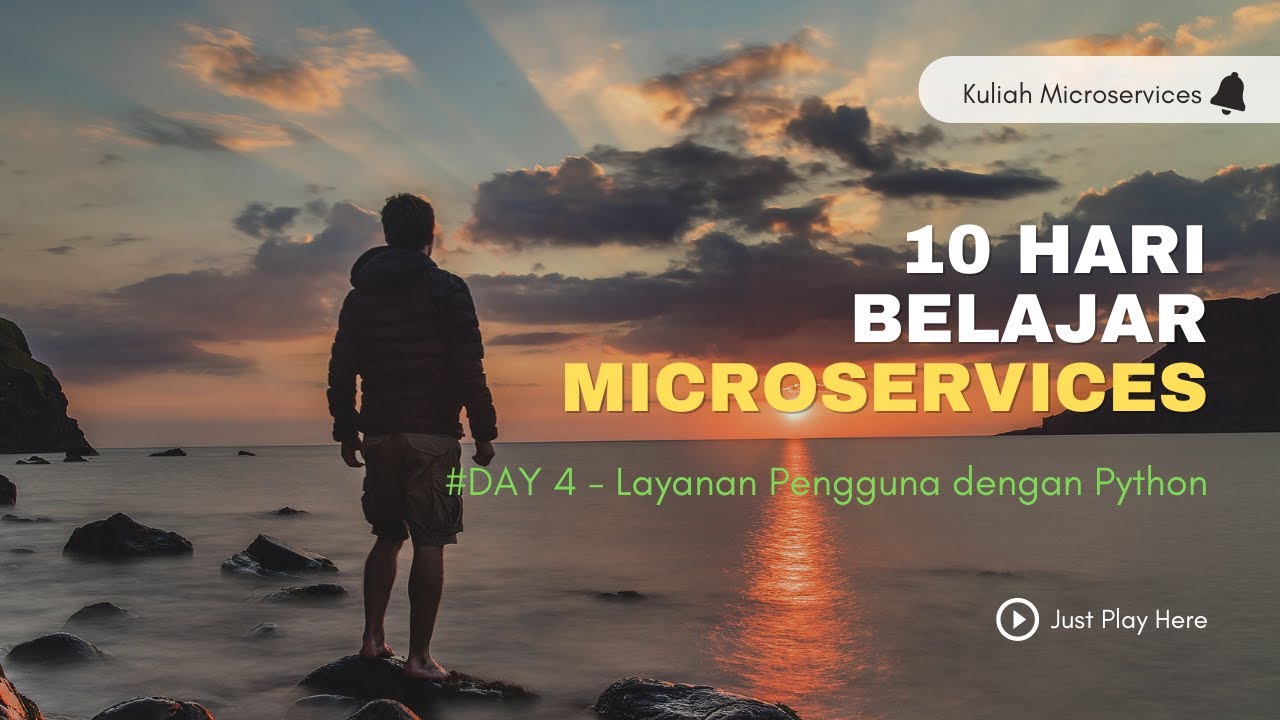 Belajar Microservices: Day 4 - Implementasi Layanan Pengguna dengan Python - YouTube