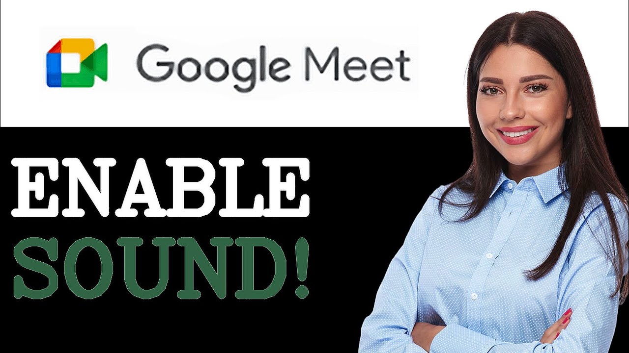 How To Enable Sound In Google Meet Screen Share Quick Tutorial (2025 ...