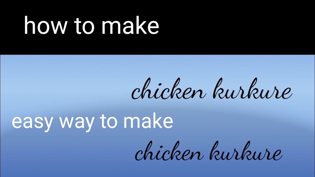 how to make chicken kurkure}easy way to make chicken kurkure}The bull ...