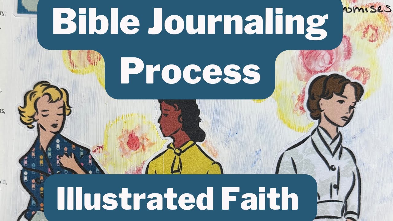 Bible Journaling Process | Illustrated Faith Print and Pray | mixed ...