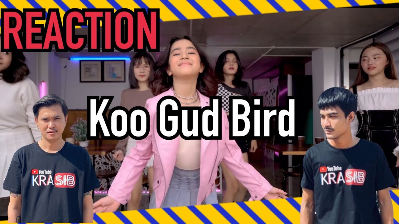 REACTION Koo Gud - Bird (Thongchai McIntyre) (Thai & Chinese COVER) by ...
