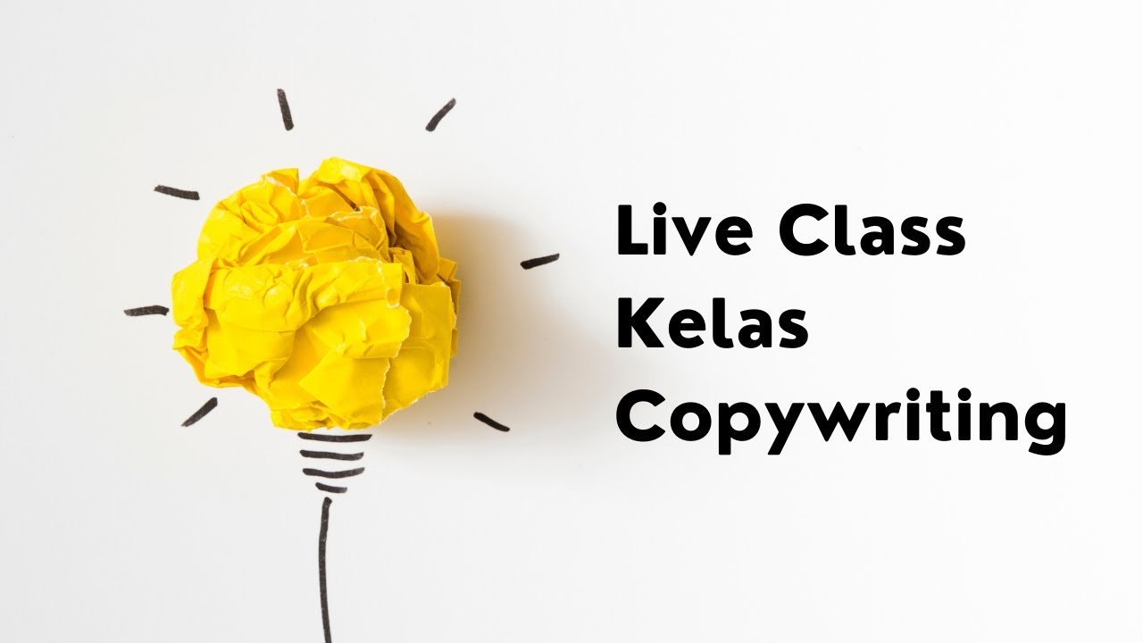 Live Class Kelas Copywriting - YouTube