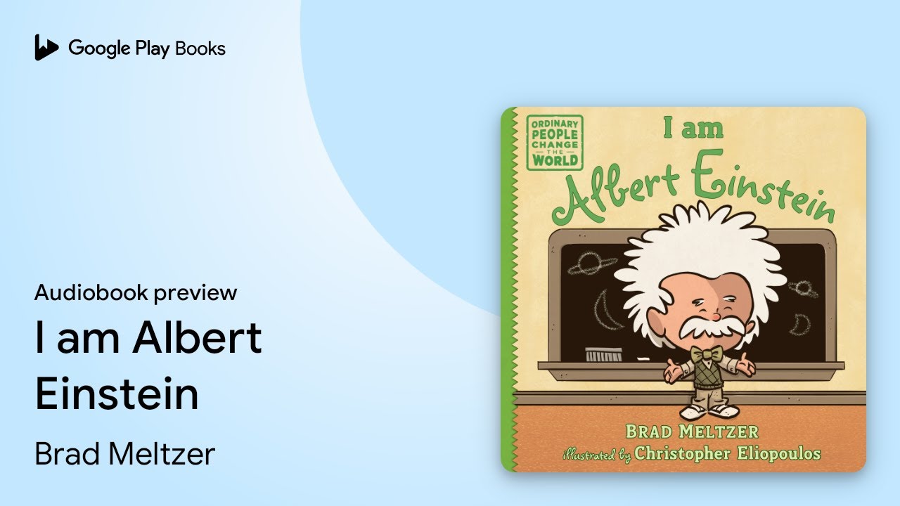I am Albert Einstein by Brad Meltzer · Audiobook preview - YouTube