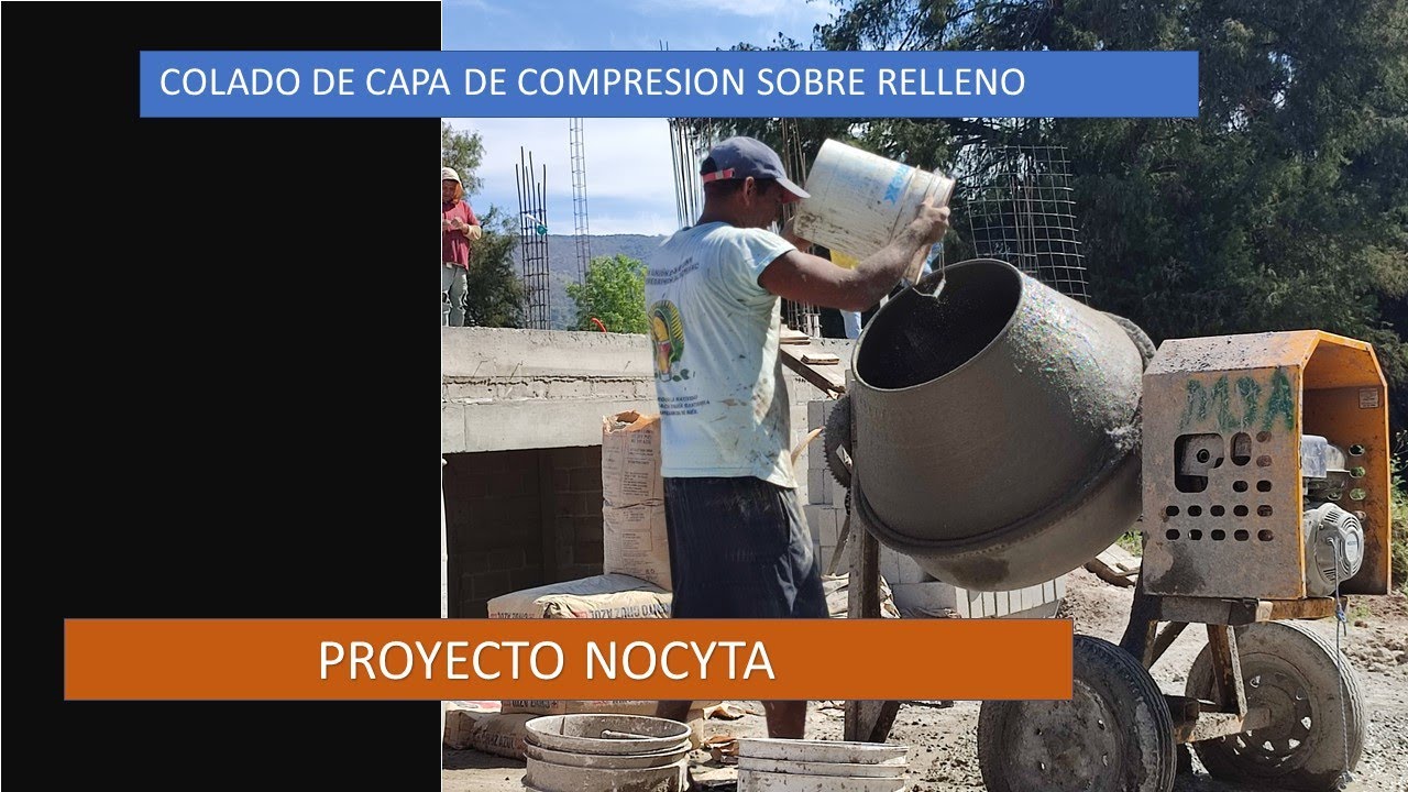 COLADO DE CAPA DE COMPRESION SOBRE RELLENO (PROYECTO NOCYTA) - YouTube