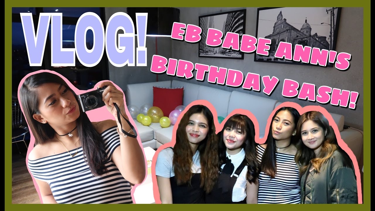 VLOG: EB BABE ANN's BIRTHDAY BASH! | AJ Lizardo - YouTube