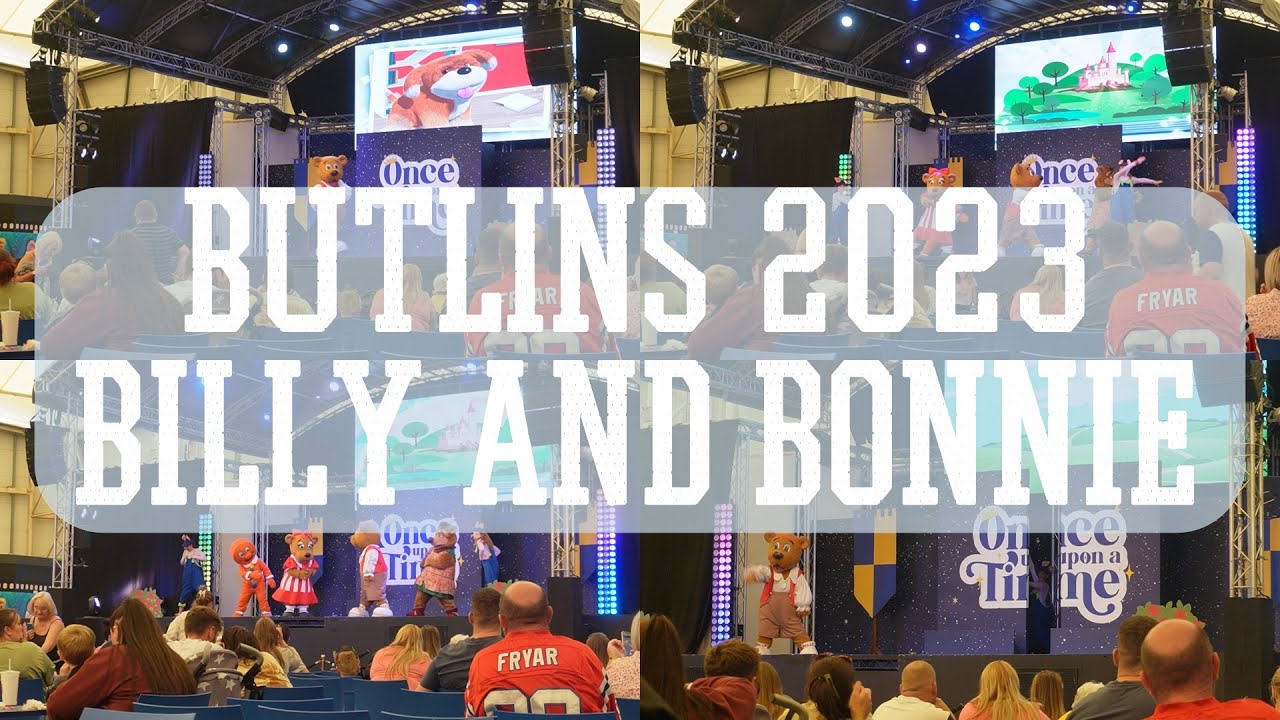 Butlins Minehead 2023 - Billy & Bonnie In Once Upon A Time (full show ...