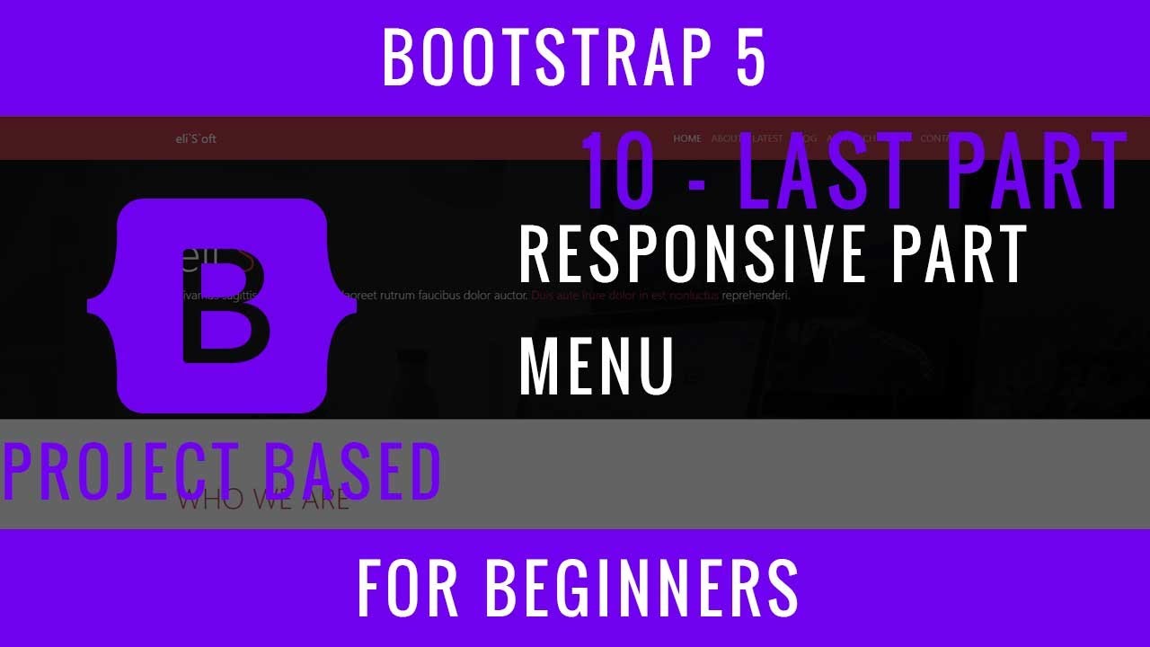 Bootstrap 5 For Beginners : 10 : Responsive Part, Menu, LAST PART - YouTube