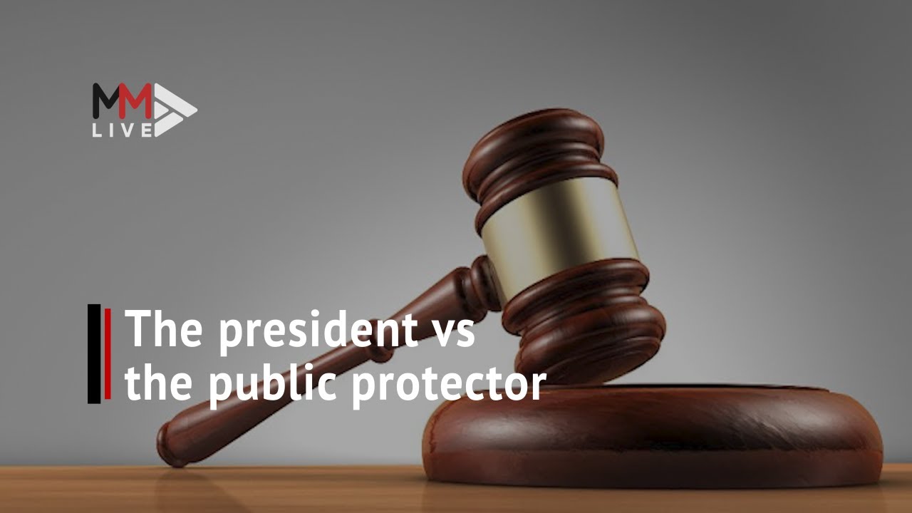 The president vs the public protector: What you need to know - YouTube
