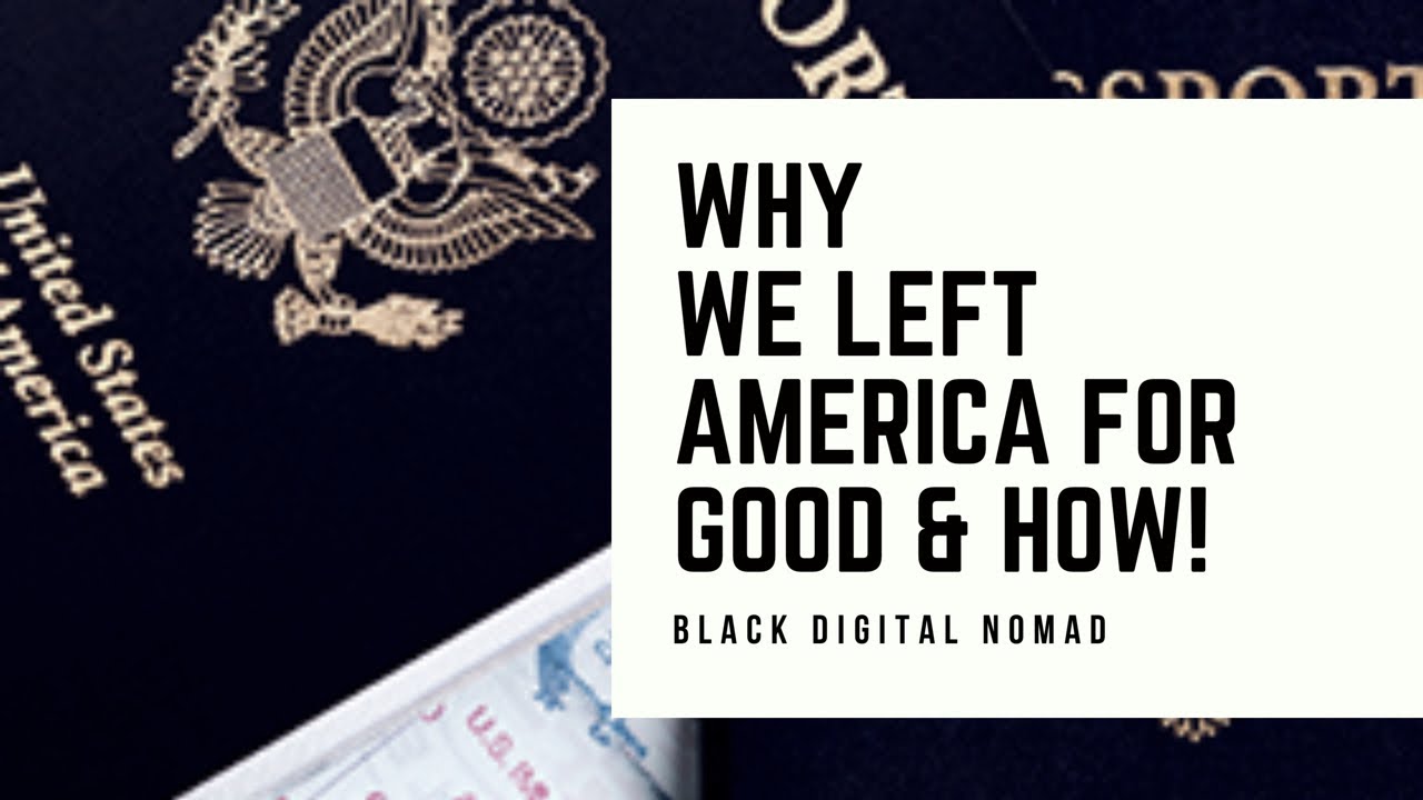 Why We Left America for Good & How We Did It - YouTube