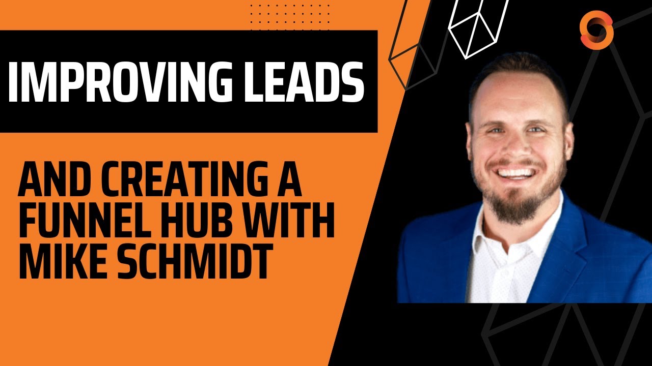 SEO On-Air: Improving Leads and Creating a Funnel Hub with Mike Schmidt ...