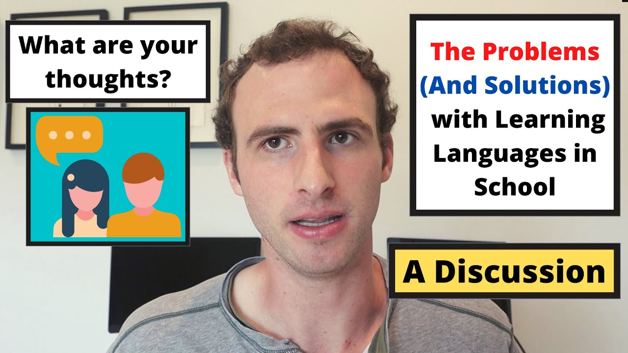 The Problems (And Solutions) With Learning Languages in School: A ...