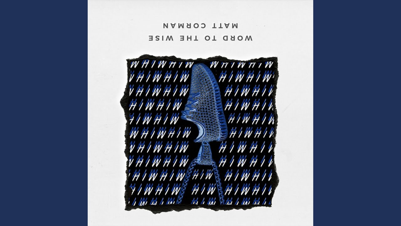 Word to the Wise (Slow) - Matt Corman | Shazam