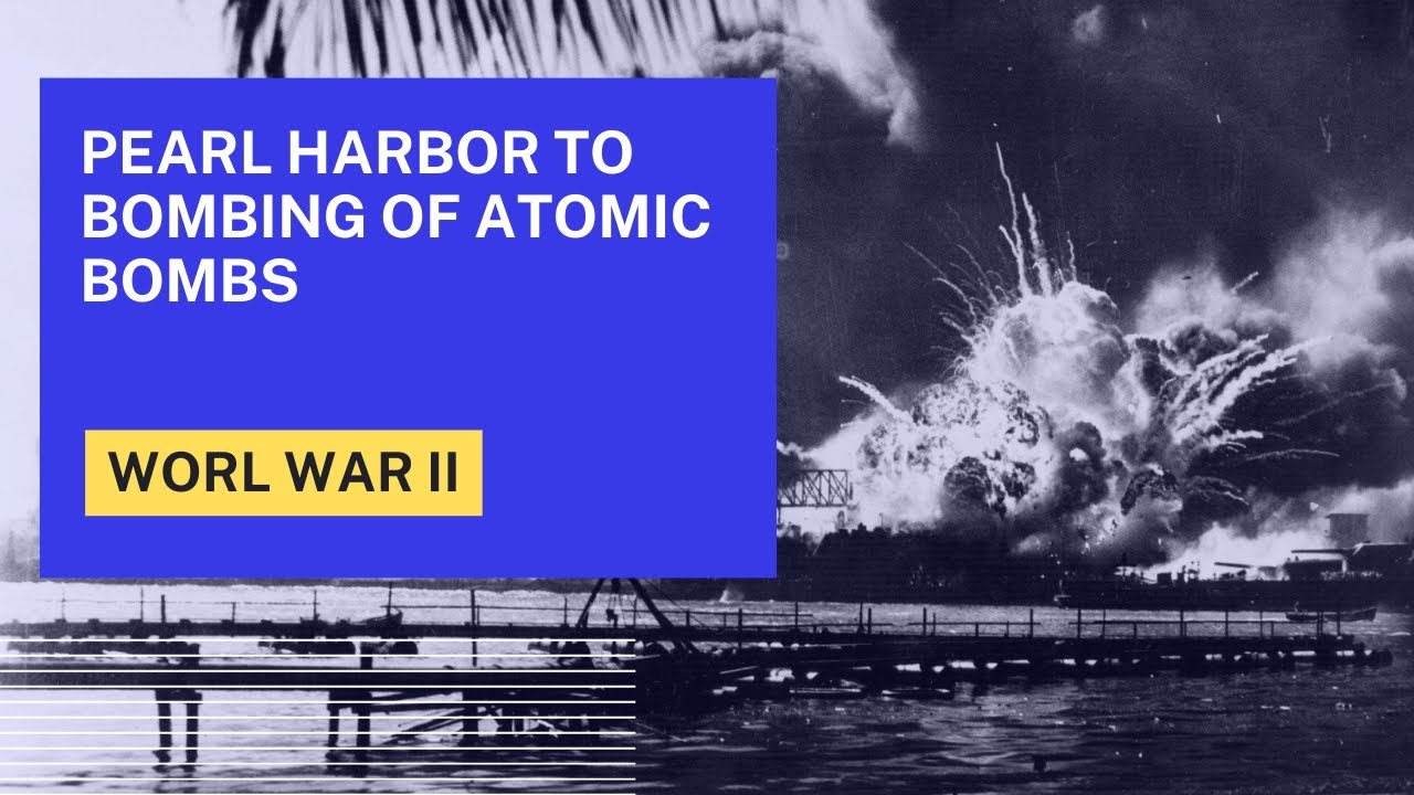 How Attack on Pearl Harbor let to bombing of Atomic Bombs in Japan ...