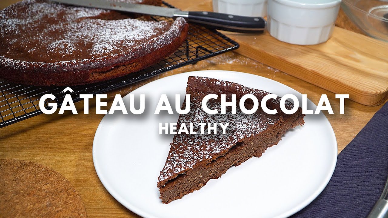 Recette de gâteau au chocolat healthy, sans farine ni beurre ! 🍫 - YouTube