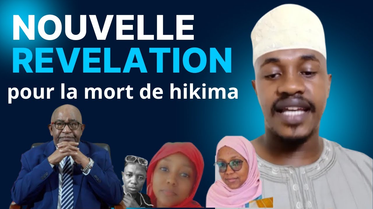 Des nouvelles révélations concernant la mort de Hikima - YouTube