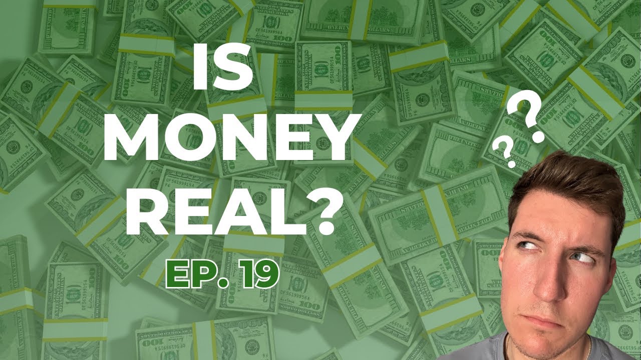 Is Money Real?- 4TV Podcast Ep. 19 - YouTube