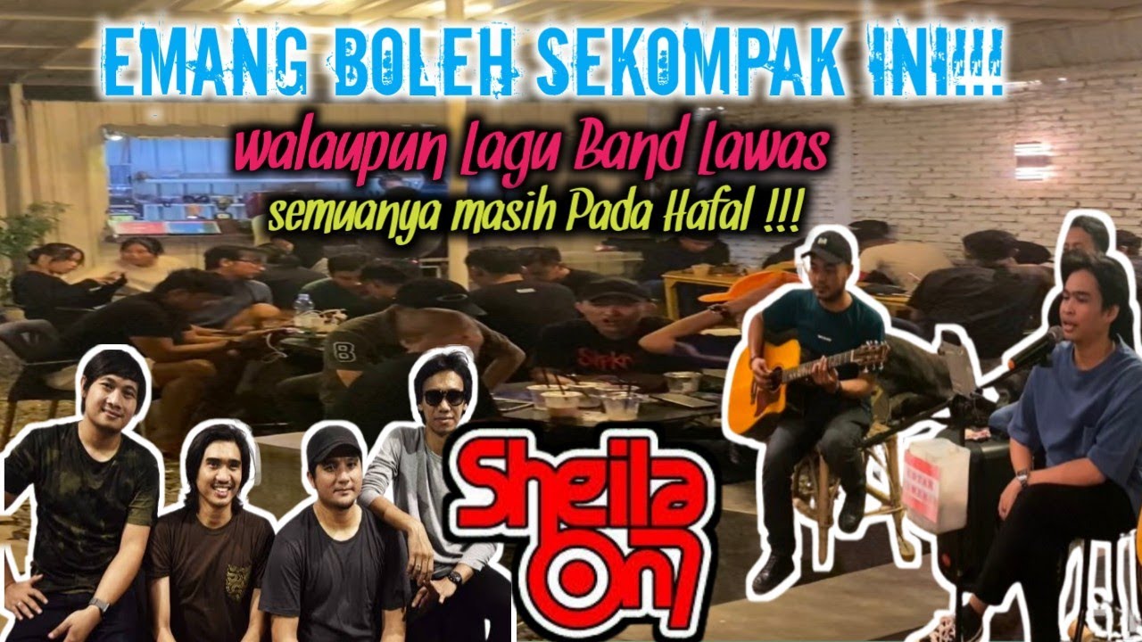 EMANG BOLEH SEKOMPAK INI !!! WALAUPUN LAGU BAND LAWAS SEMUA Pada Hafal ...