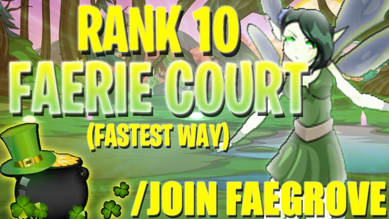 AQW - FASTEST Way To Get RANK 10 Faerie Court! /JOIN FAEGROVE - YouTube