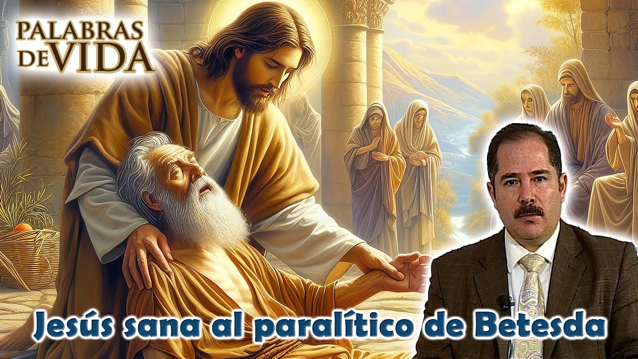 Jesús sana al paralítico de Betesda - Palabras de Vida - YouTube