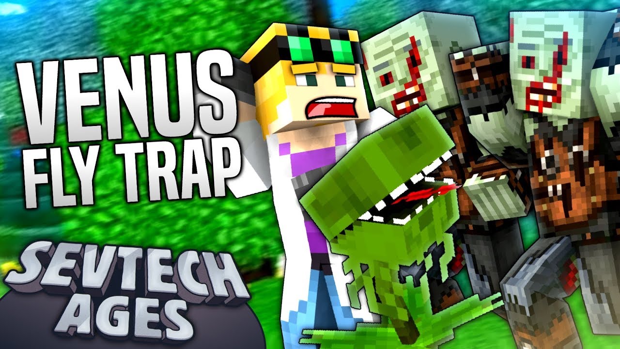 Minecraft - VENUS FLY TRAP - SevTech Ages #3 - YouTube