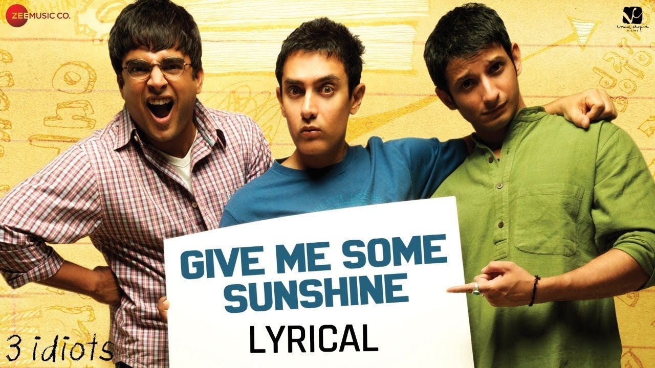 Give Me Some Sunshine|All our lives we've lived under pressure let us ...