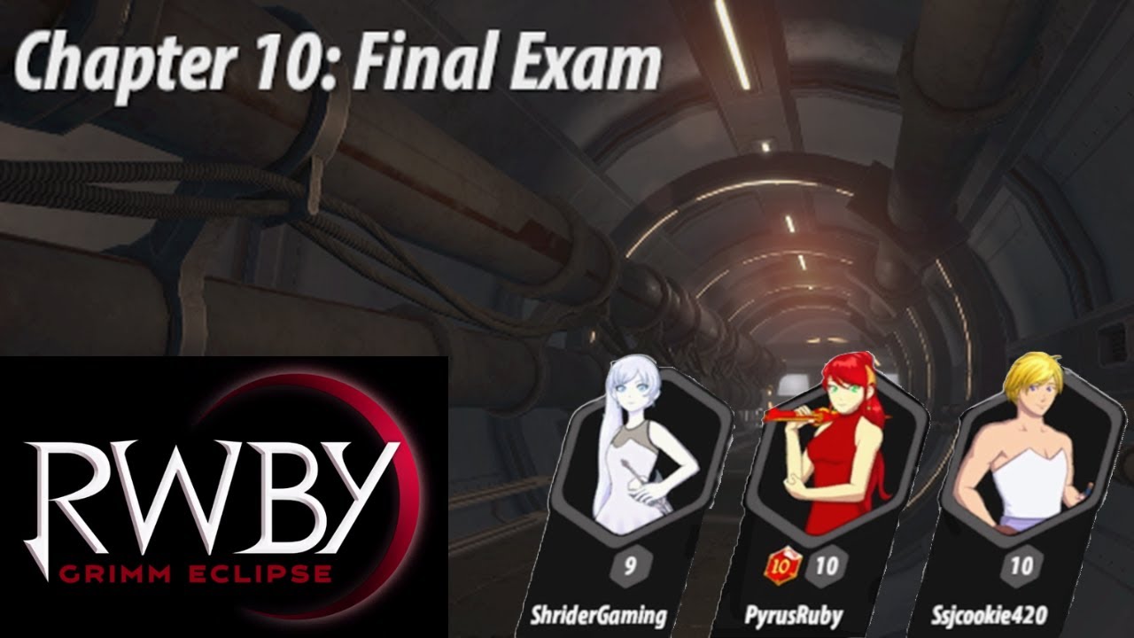 RWBY: Grimm Eclipse - Chapter 10 - Final Exam: with cookie and Shrider - YouTube