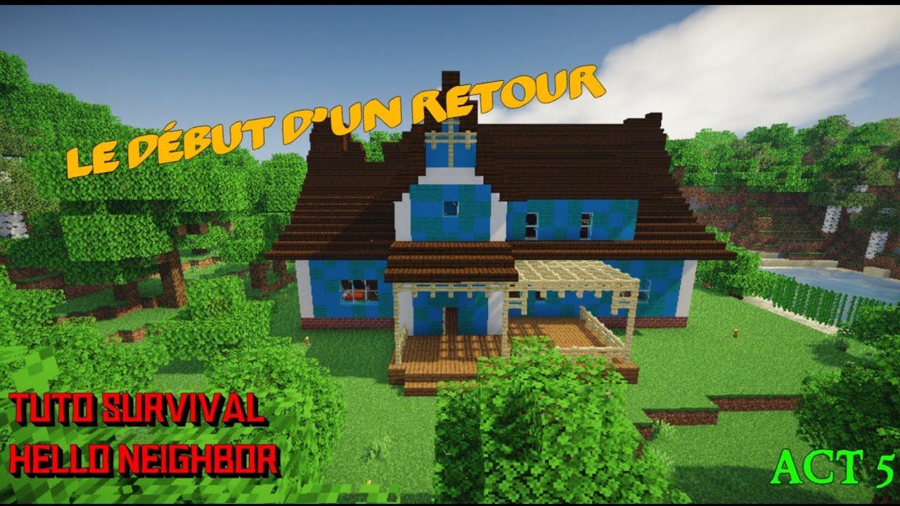 tuto survival hello neighbor act 5 - YouTube
