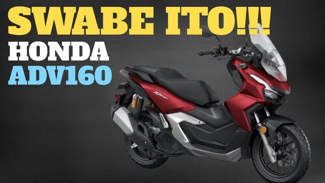 HONDA ADV160 2025 PANG MALUPITAN BA? | HONDA MOTORCYCLE PHILIPPINES ...