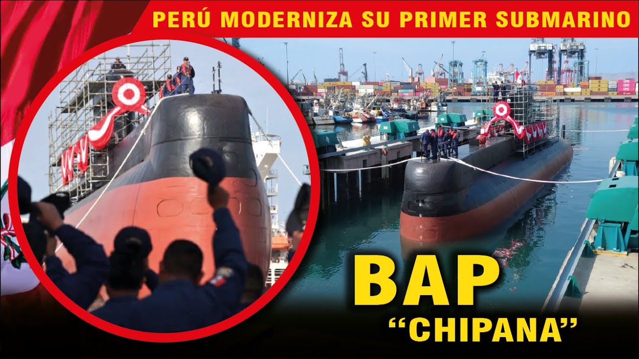 Perú moderniza su primer submarino BAP “Chipana” - YouTube