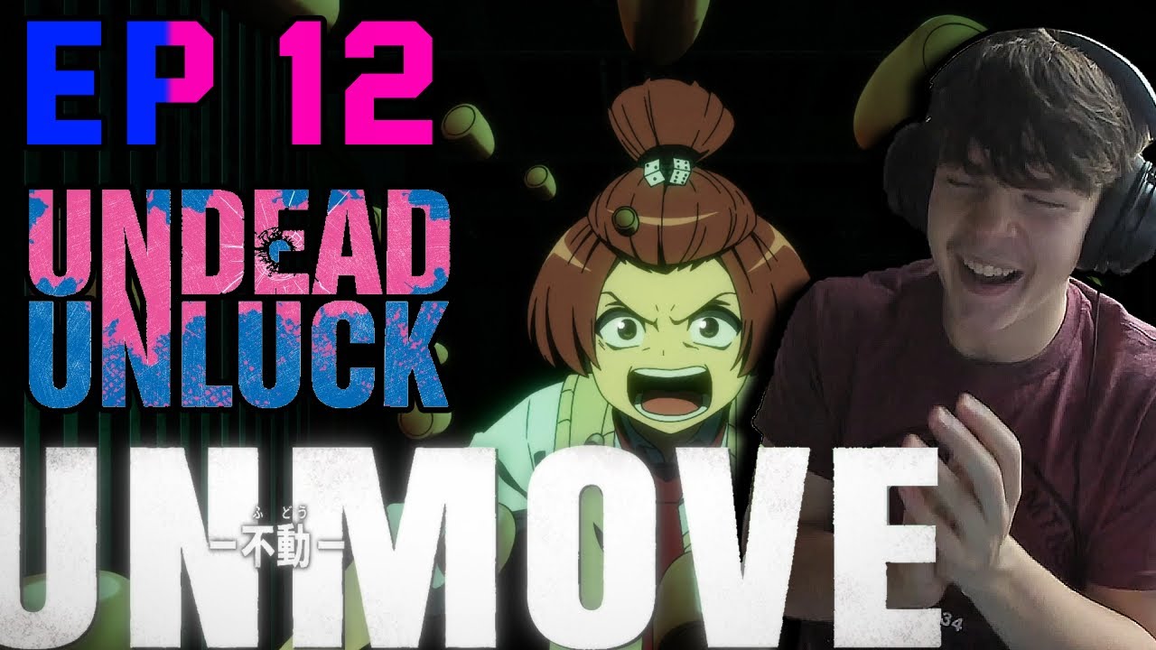 UNMOVE!! || Undead Unluck Episode 12 Reaction!! - YouTube