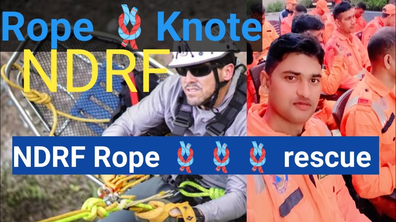 Rope 🪢🪢 rescue of NDRF.knots🪢🪢🪢🪢#notes #roperescue #youtubevideo #ndrf ...
