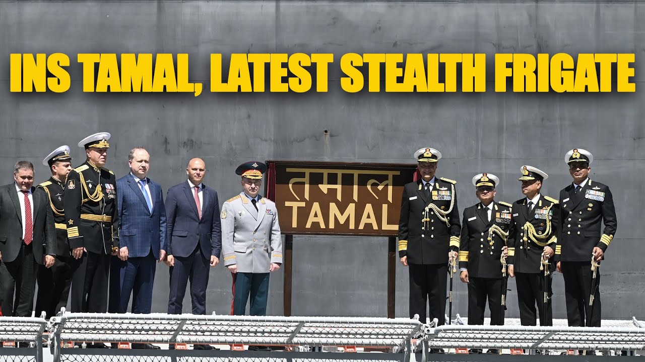 INS TAMAL, LATEST STEALTH FRIGATE COMMISSIONED INTO INDIAN NAVY - YouTube