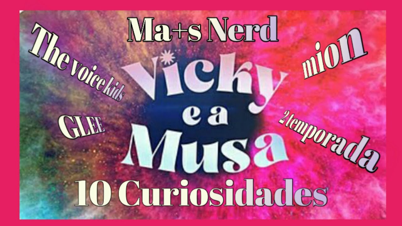VICKY E A MUSA 2 temporada / globoplay / gloob / serie / 2023 ...