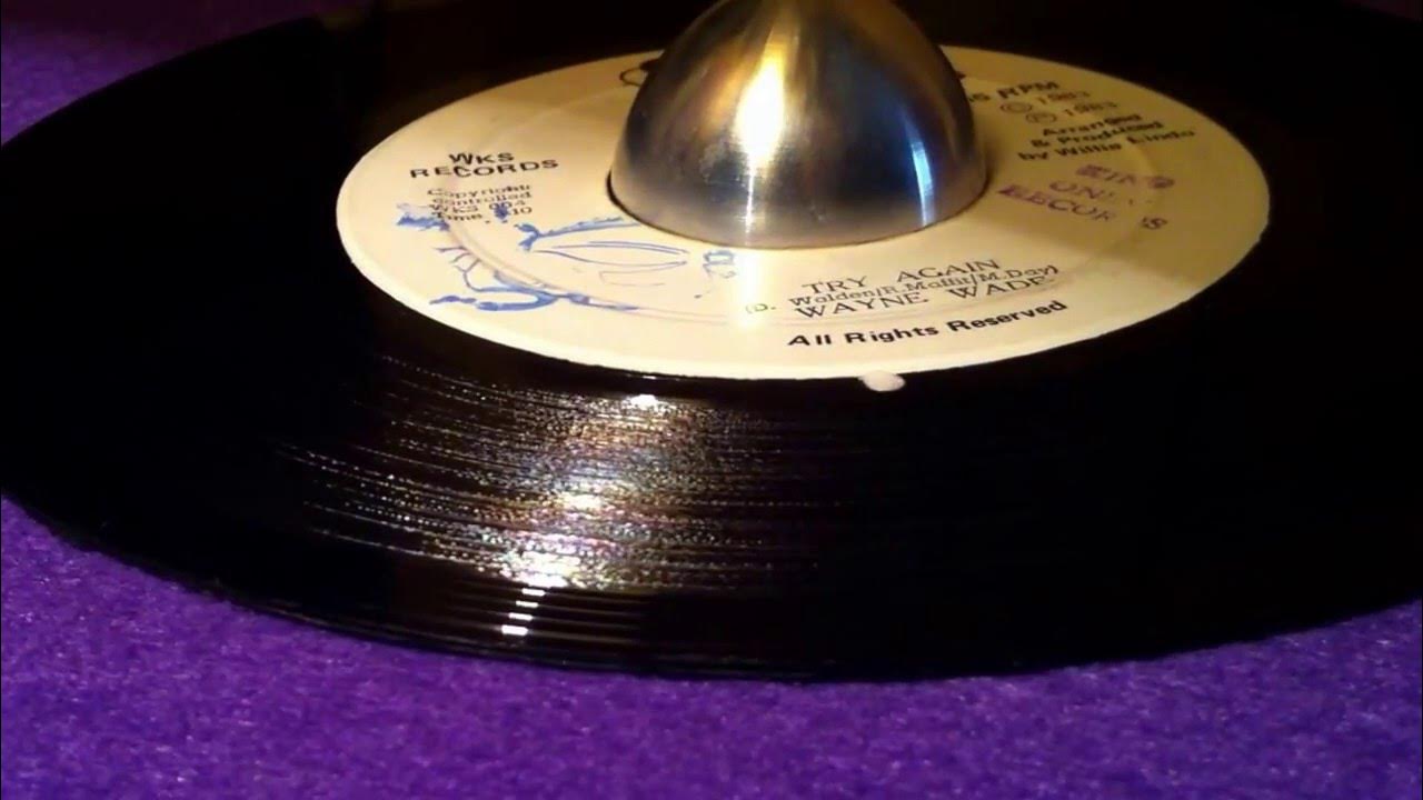 WAYNE WADE ~ Try Again - YouTube