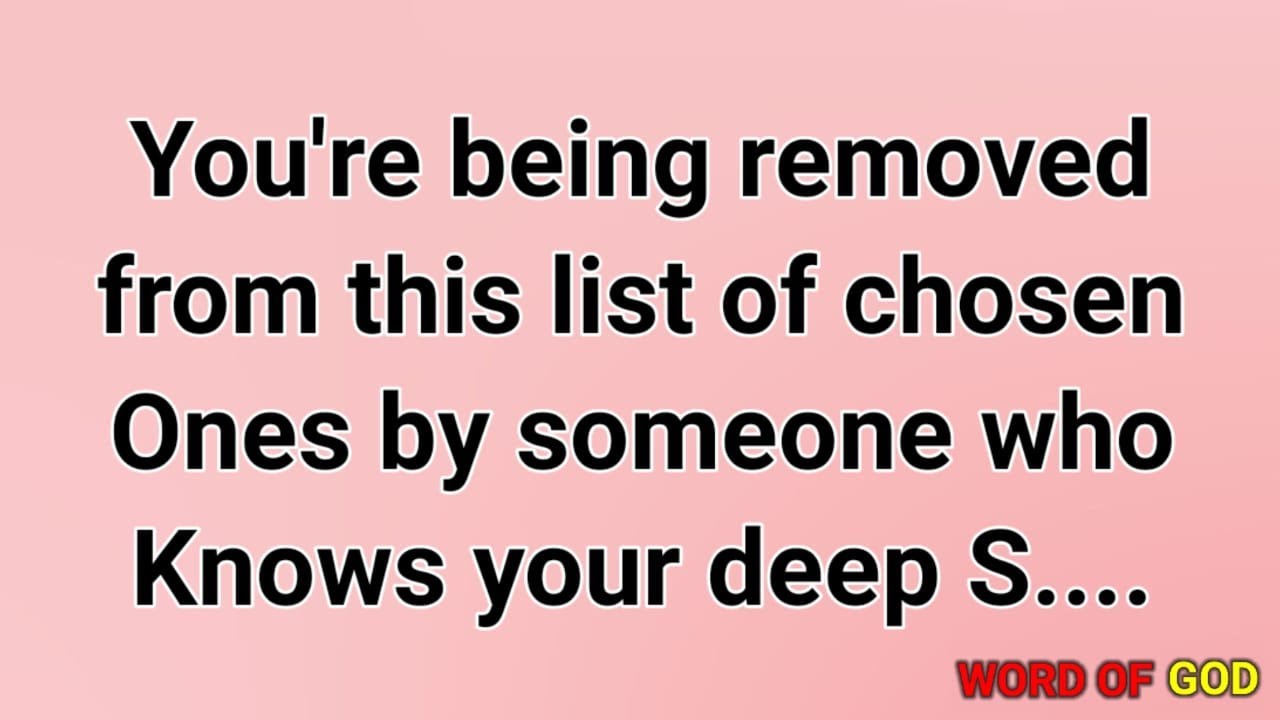 God Warns 👉 You’re being removed from this list of chosen ones by ...