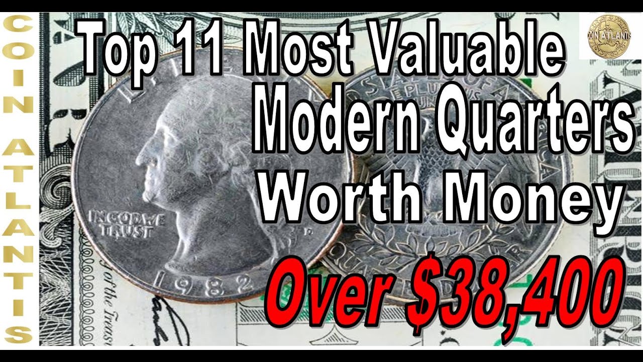 Top 11 Most Valuable Modern Quarters Worth Money,Over $38,400 - YouTube
